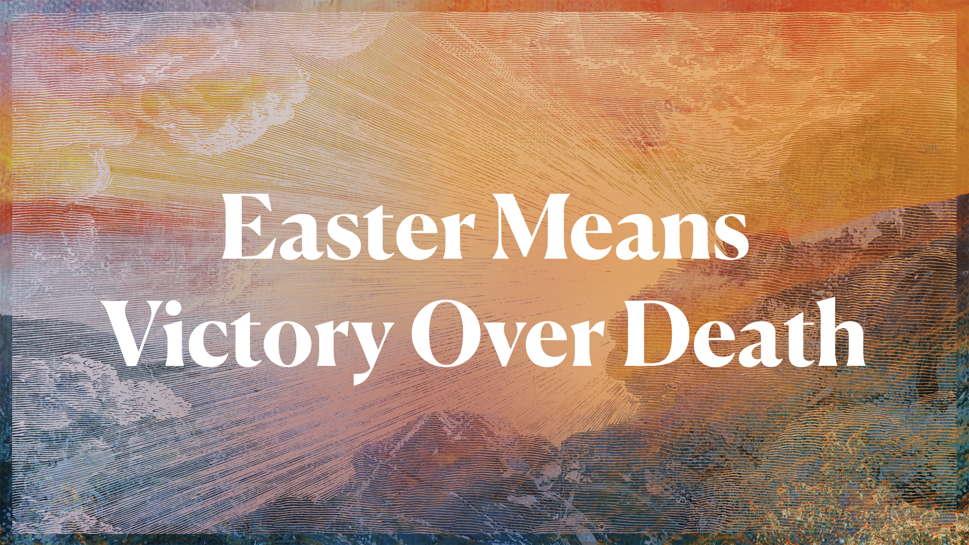 Victory Over Death
